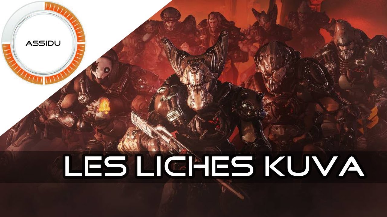📛Guide : Les Liches Kuva (Déroulement, Stratégie, Build, Requiem, etc ...