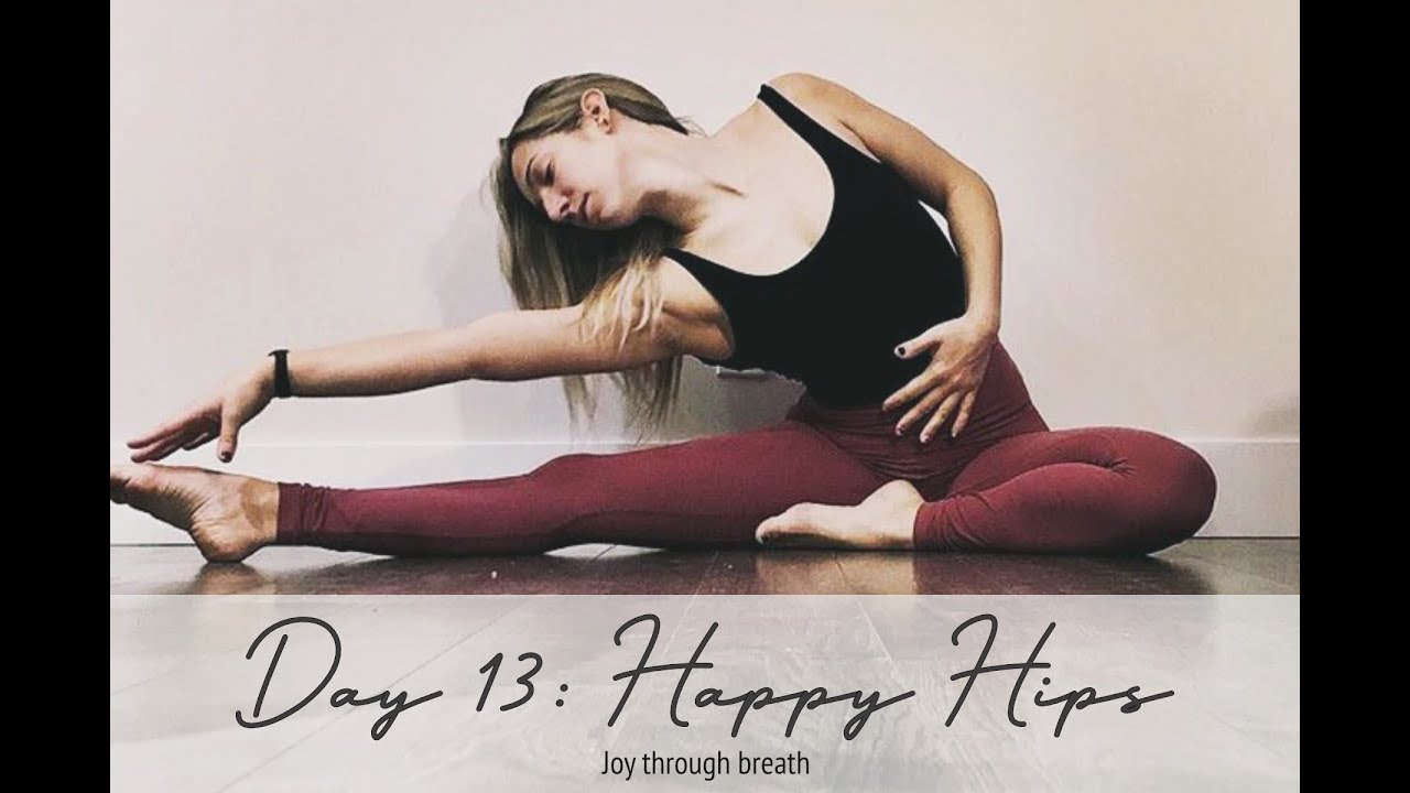 Day 13 - Happy Hips - YouTube