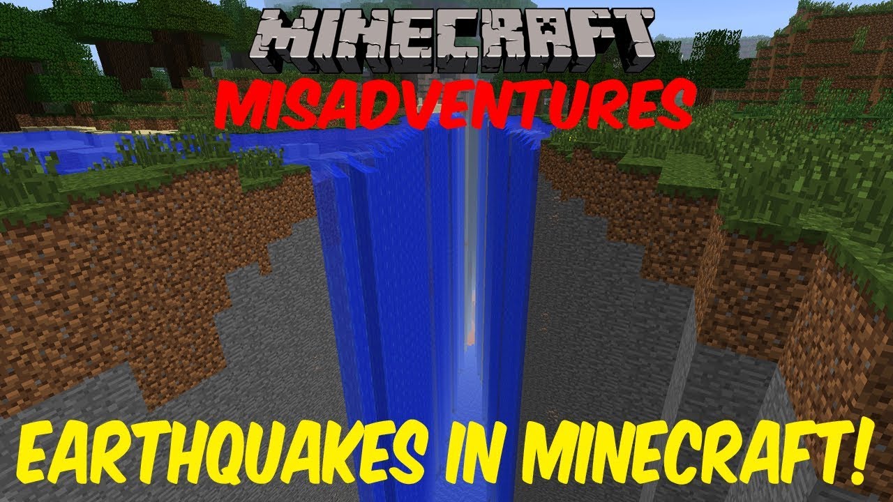 NEW EARTHQUAKES IN MINECRAFT?! - Minecraft Misadventures - YouTube