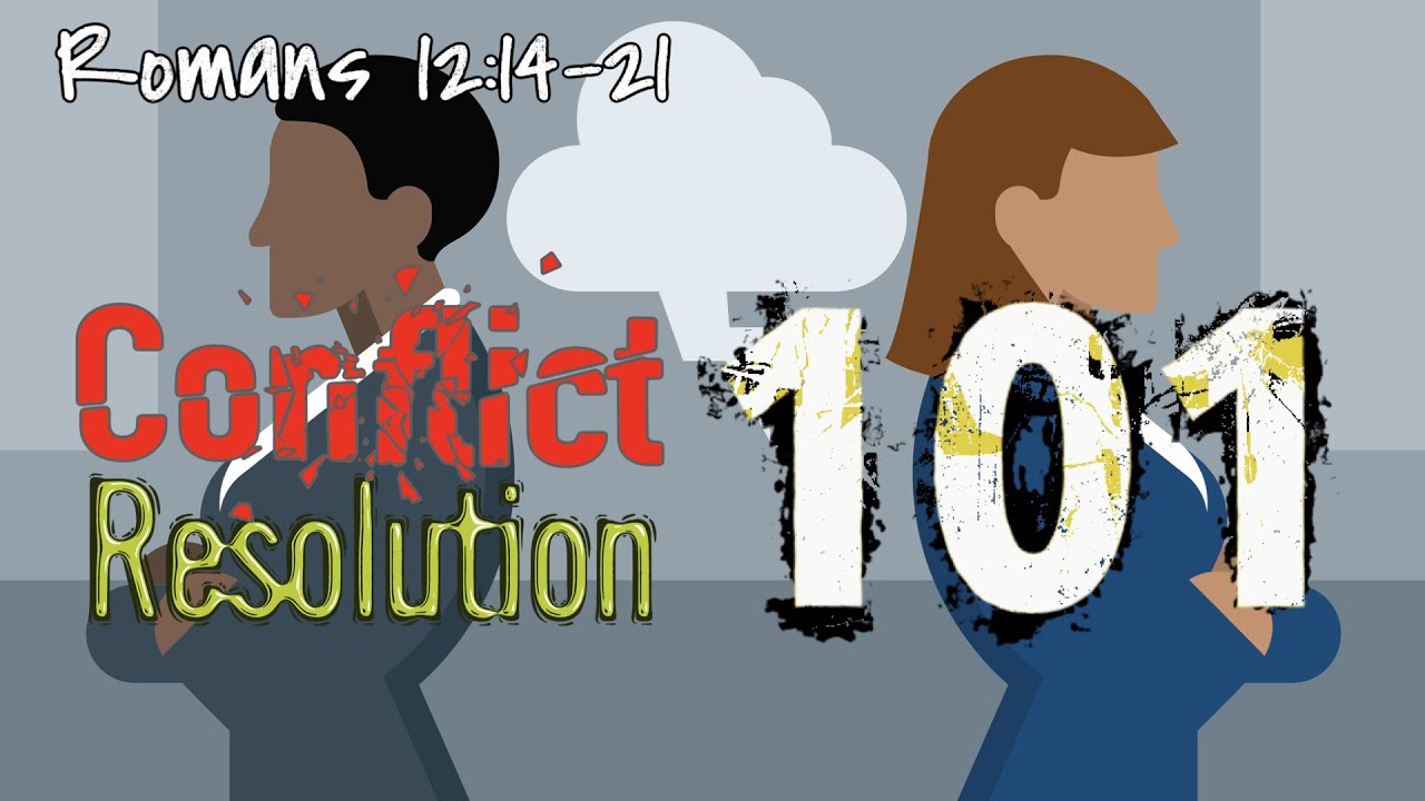 Conflict Resolution 101 - YouTube