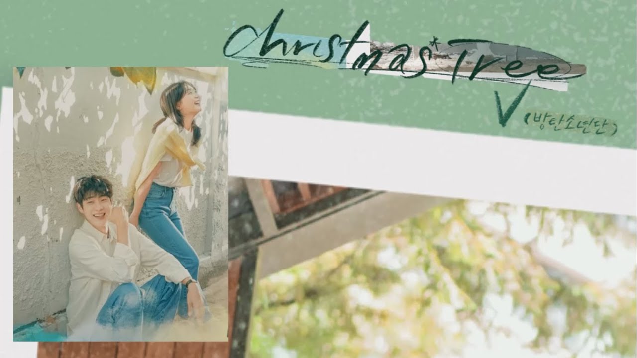 【中韓英歌詞字幕】Christmas Tree - V of BTS(방탄소년단)[그 해 우리는/那年 我們的夏天/Our Beloved ...