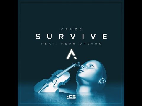 Vanze - Survive (feat. Neon Dreams) [Official instrumental/Extended Mix]