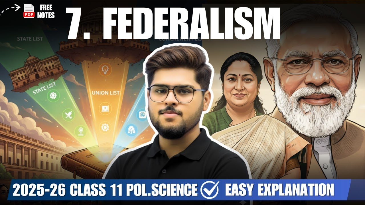 Federalism chapter 7 class 11 political science easy summary ...