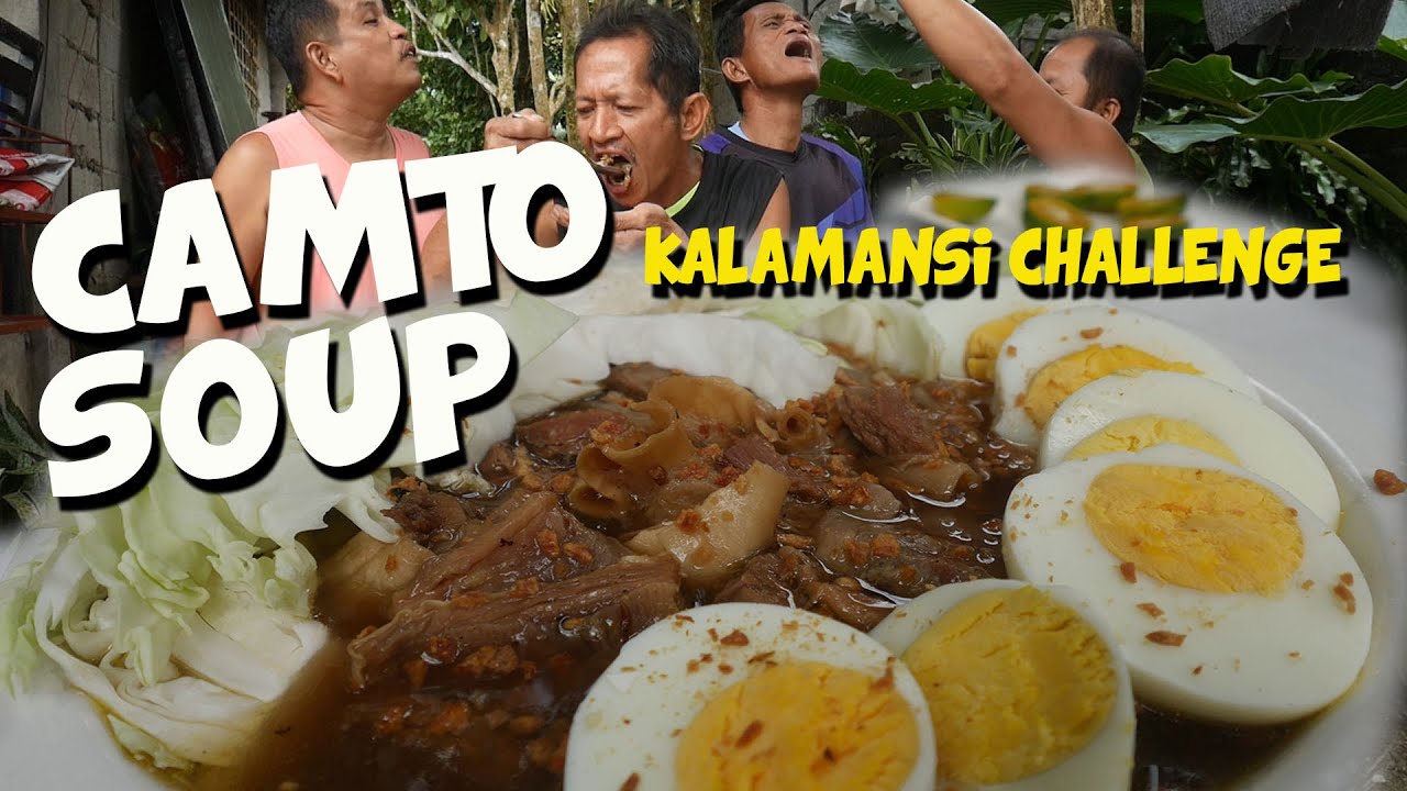 CAMTO SOUP | KALAMANSI CHALLENGE - YouTube