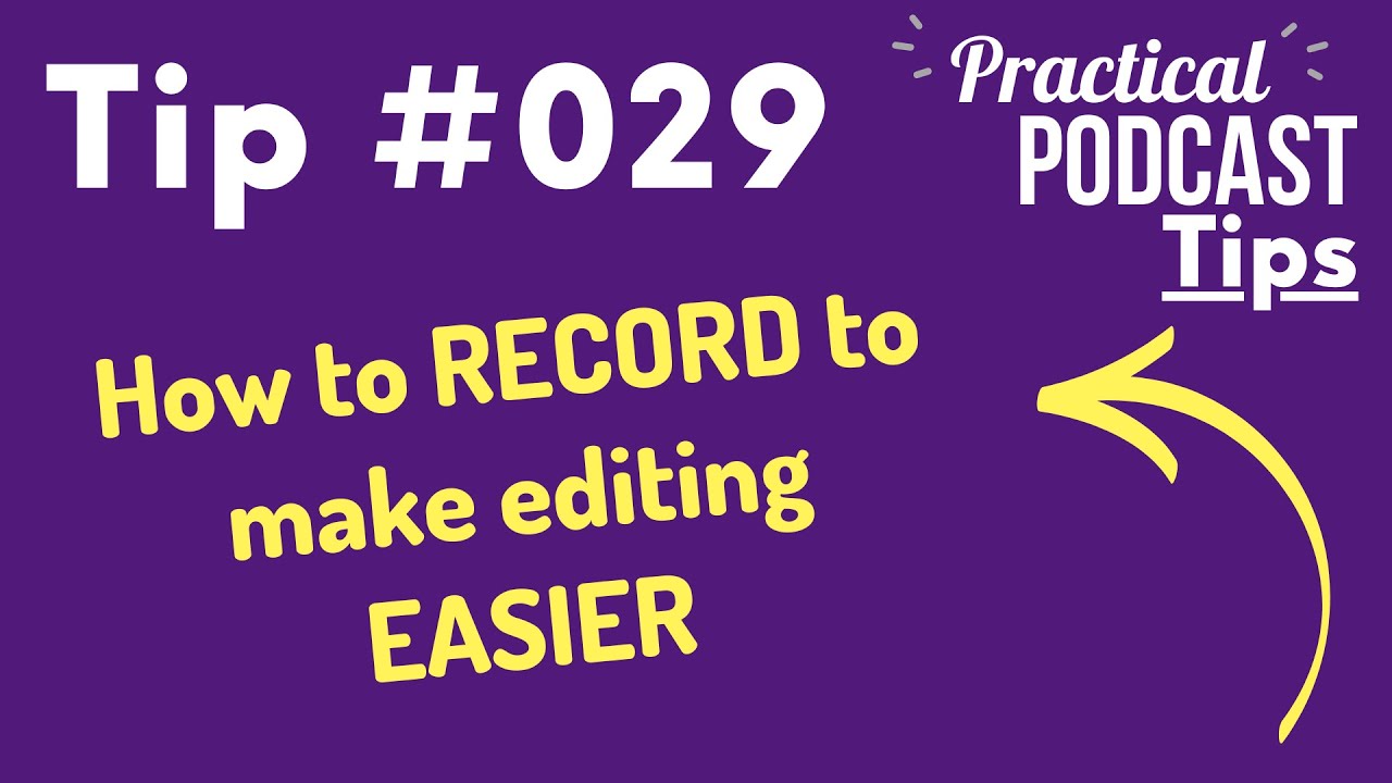 How to RECORD to make editing EASIER - YouTube