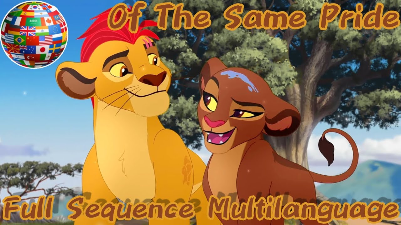 The Lion Guard | Of the Same Pride - Full Sequence Multilanguage (31 ...