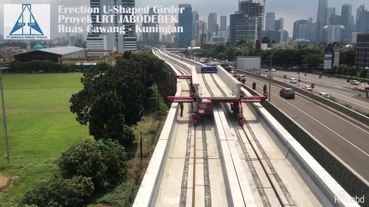 Erection U-shaped Girder dengan Metode Launcher. Proyek LRT JABODEBEK ...