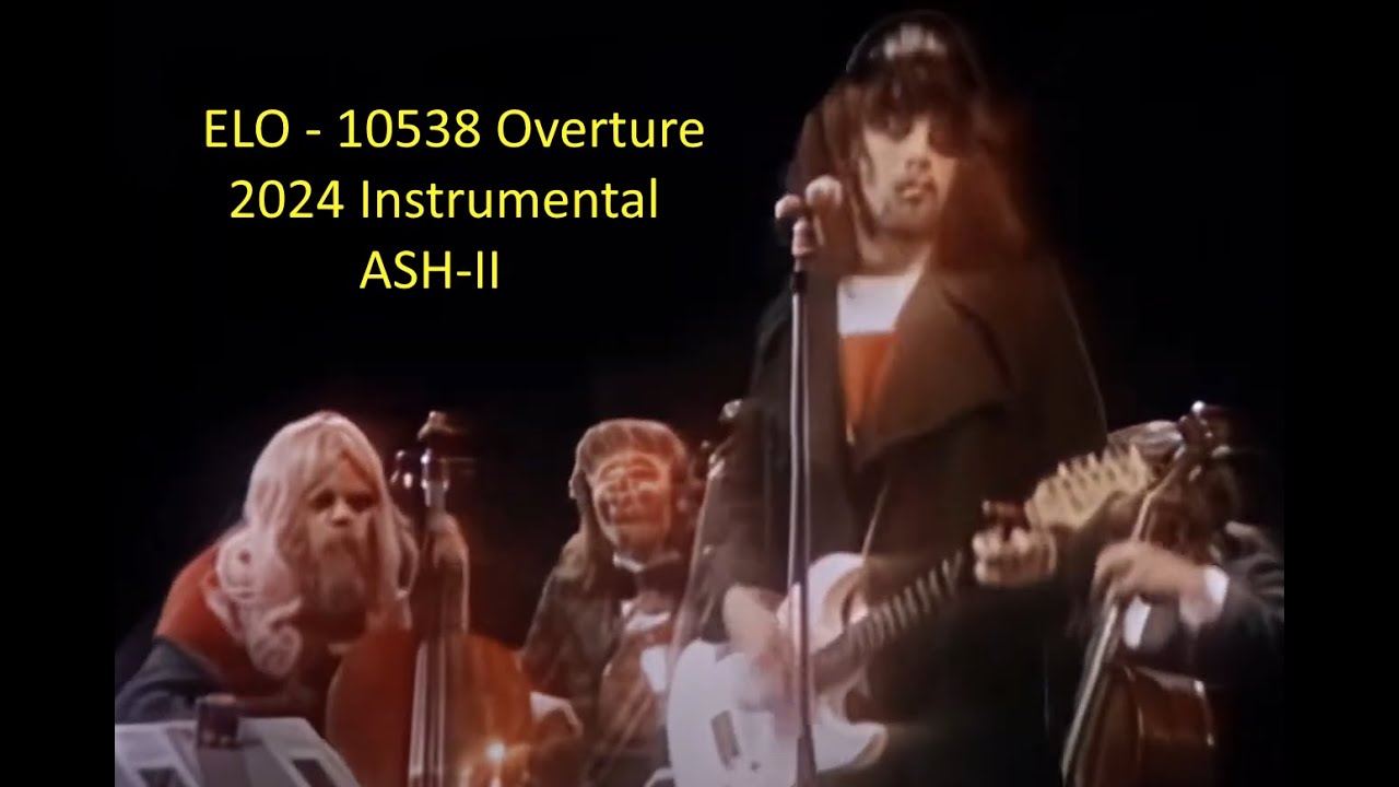 ELO - 10538 Overture - (2024 Instrumental) - YouTube