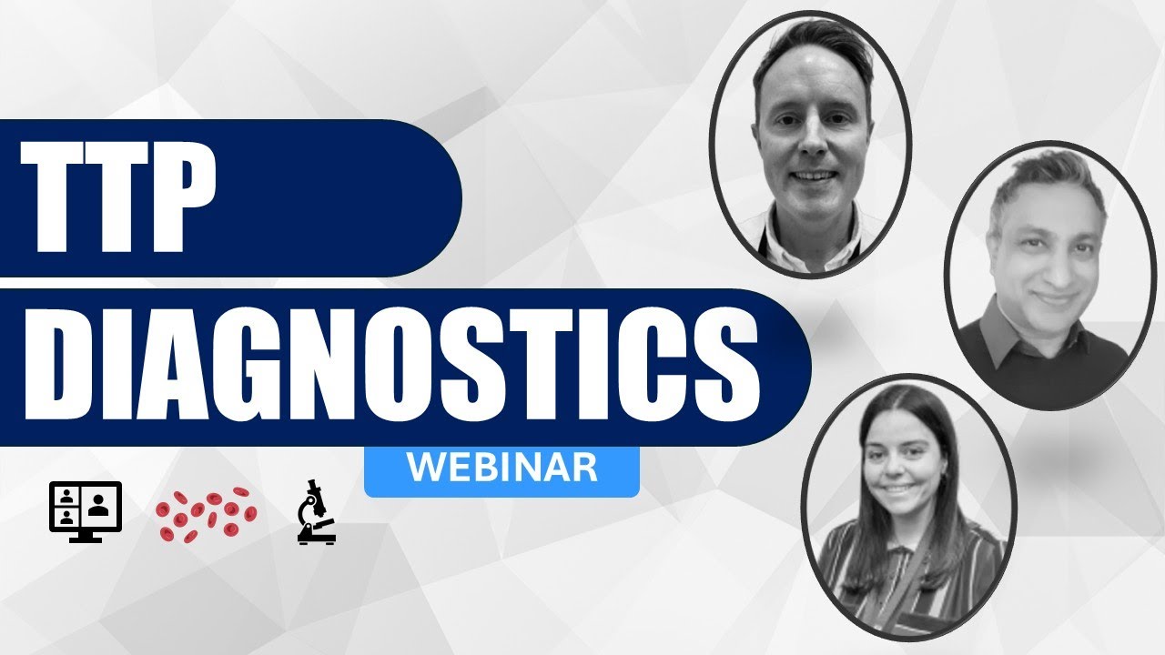 TTP Diagnostics - Preventing a Fragmented Approach - YouTube