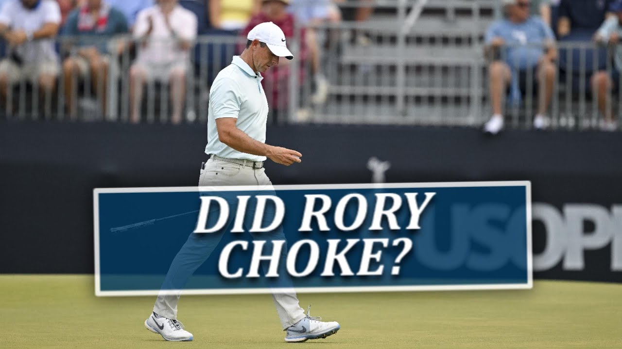 Did Rory Choke At US Open? - YouTube