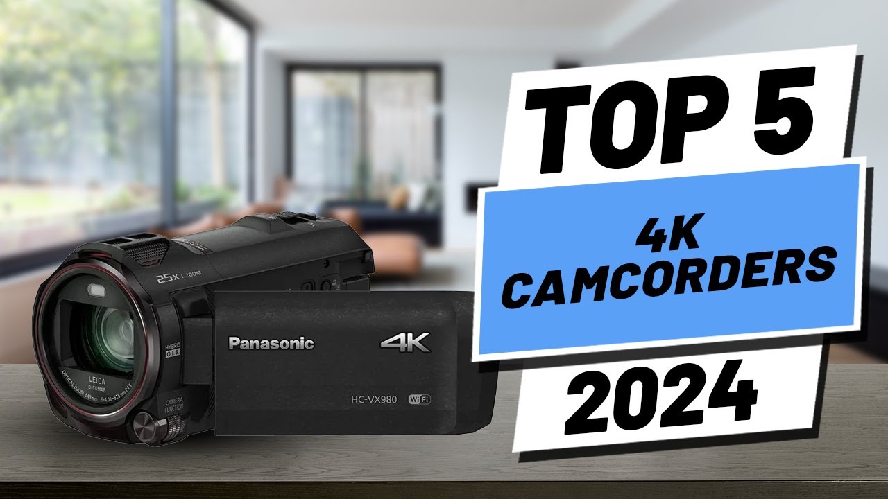 Top 5 BEST 4K Camcorders in [2024] - YouTube