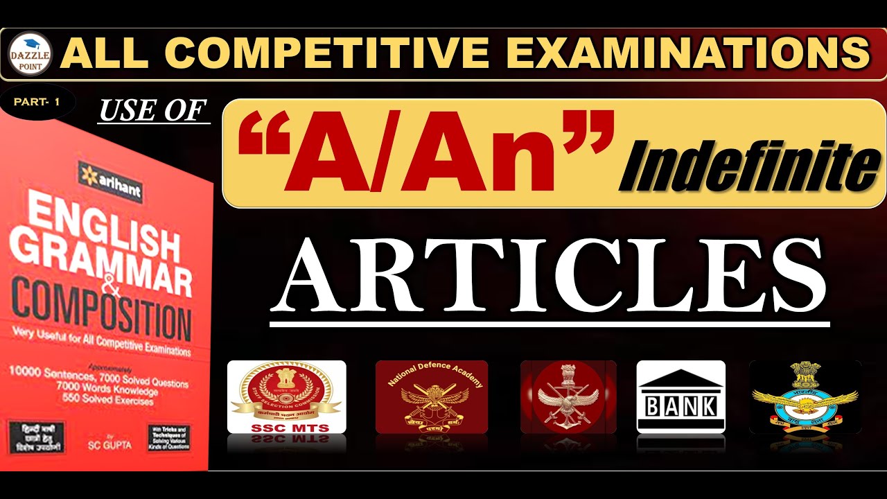 ARTICLES || SC GUPTA English Grammar |Use of A/An & The | प्रतियोगी ...