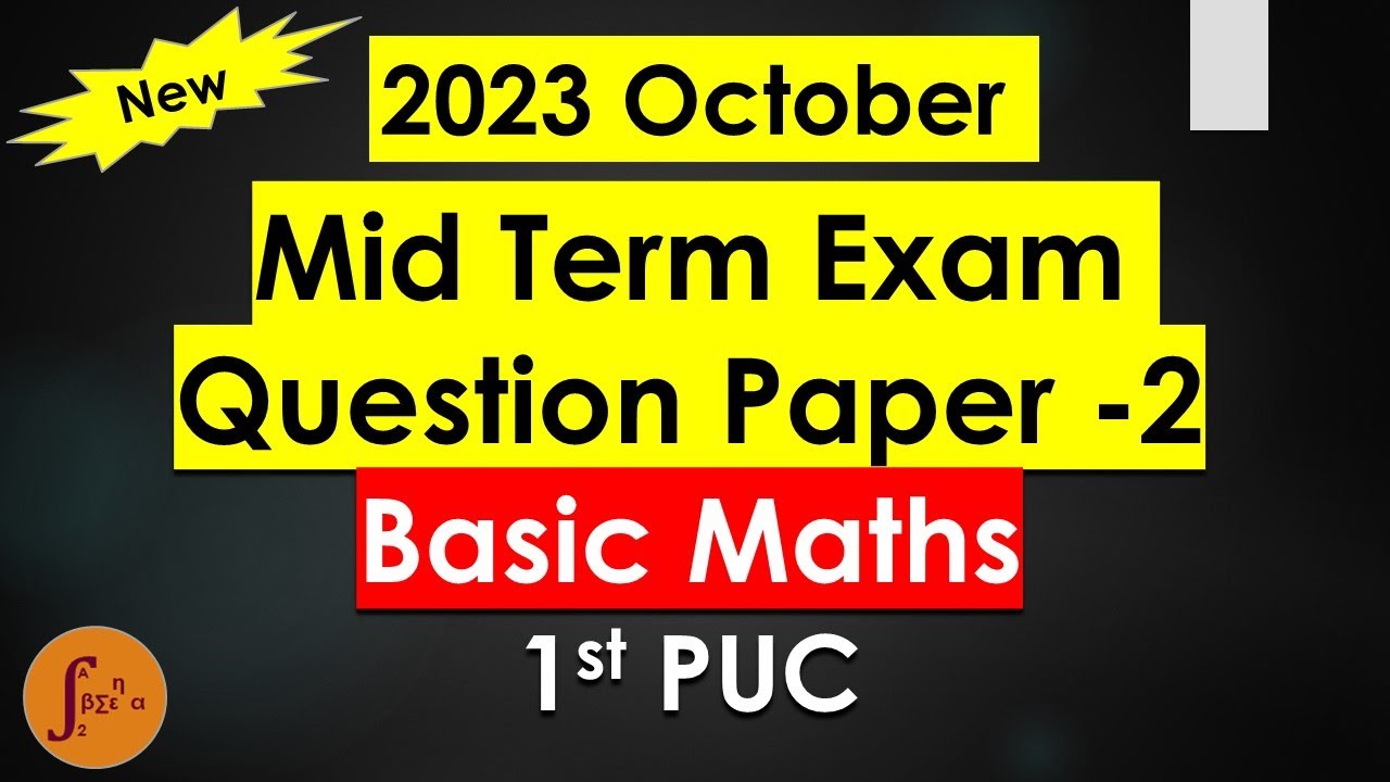 1st PUC Basic Maths Mid Term Exam Question Paper 2023 - YouTube