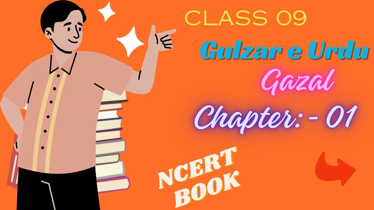 Class 9 Gulzar e Urdu | chapter -01 KHAWAJA MIR DARD | full explanation ...