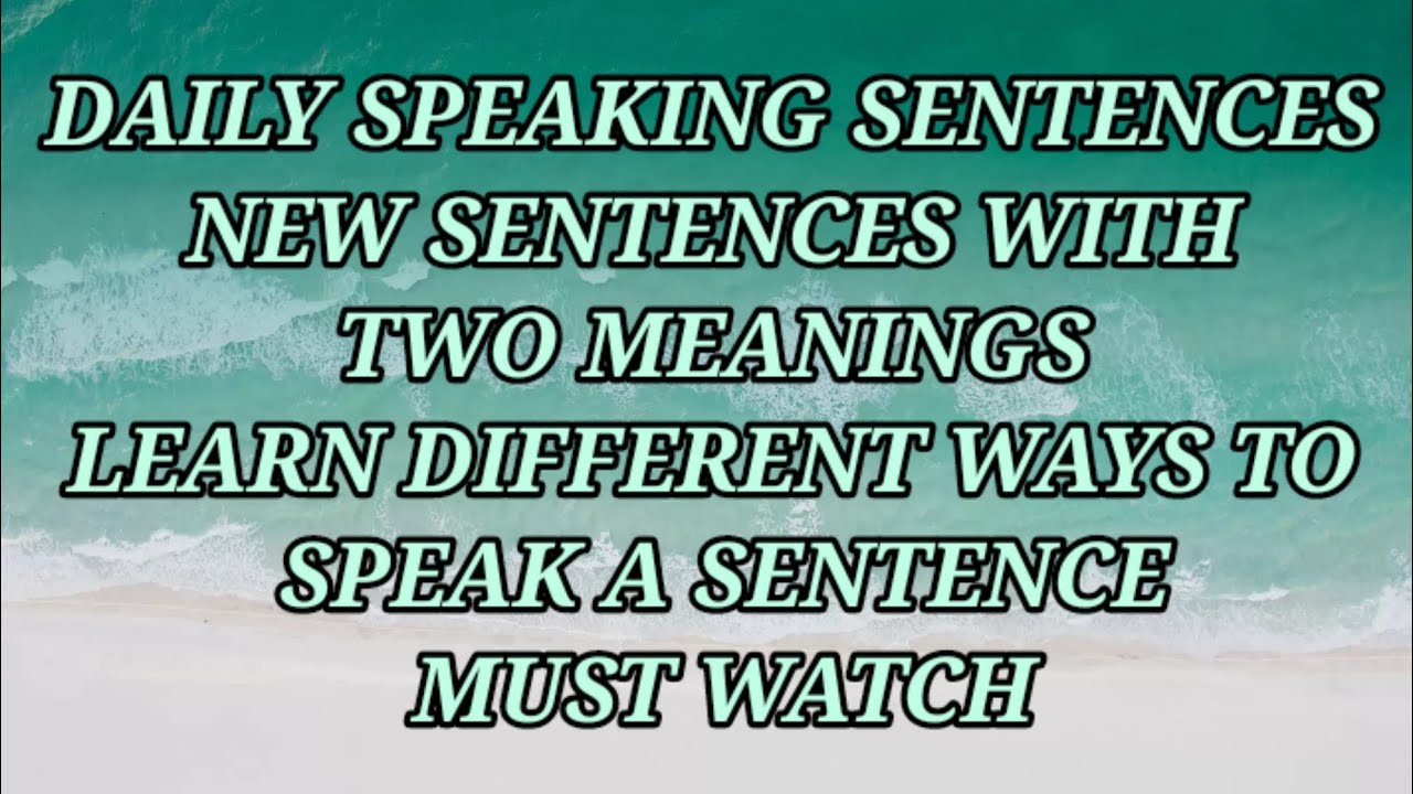 DAILY SPEAKING SENTENCES...EASY TO SPEAK AND UNDERSTAND...LEARN TO ...
