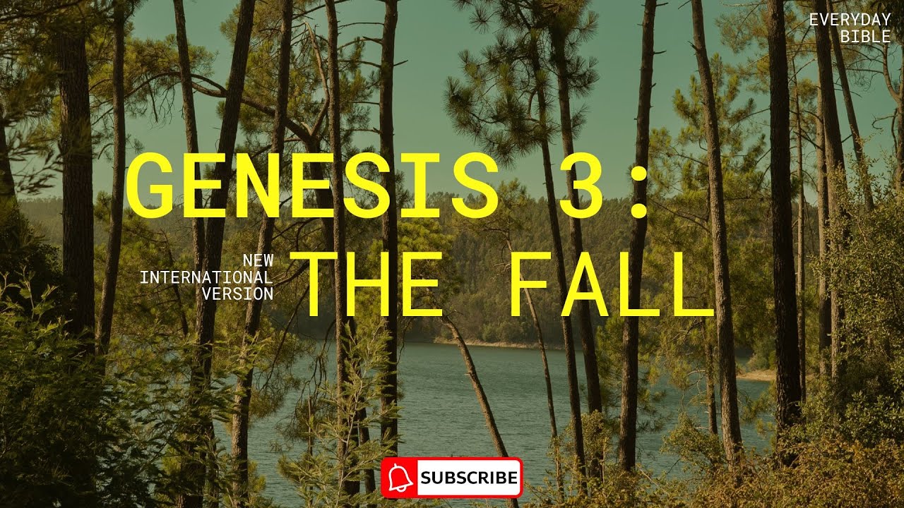 BOOK OF GENESIS 3: The Fall | New International Version | Daily Reading ...