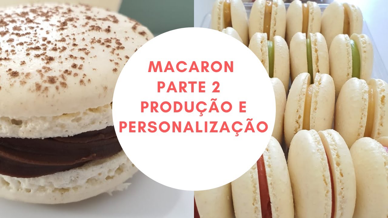 MACARON | Aula 3 | Produção e Personalização - YouTube