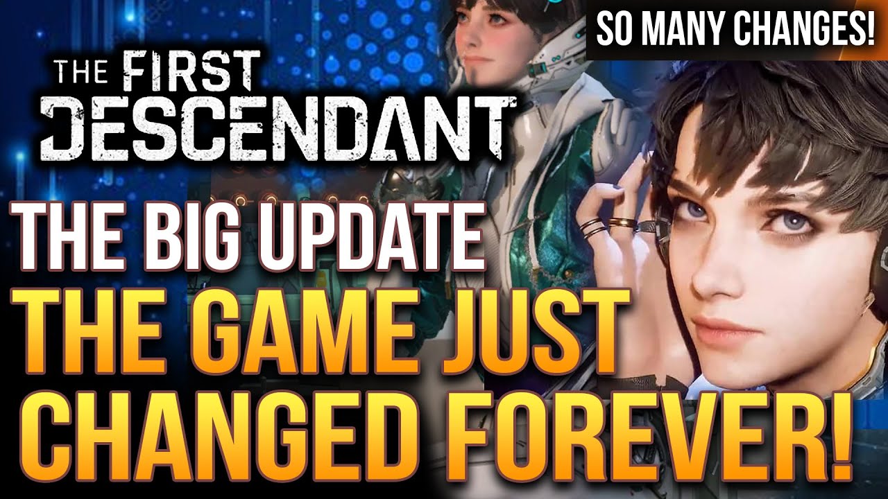 The First Descendant - The Game Just Changed Forever! Big Buffs, Nerfs ...