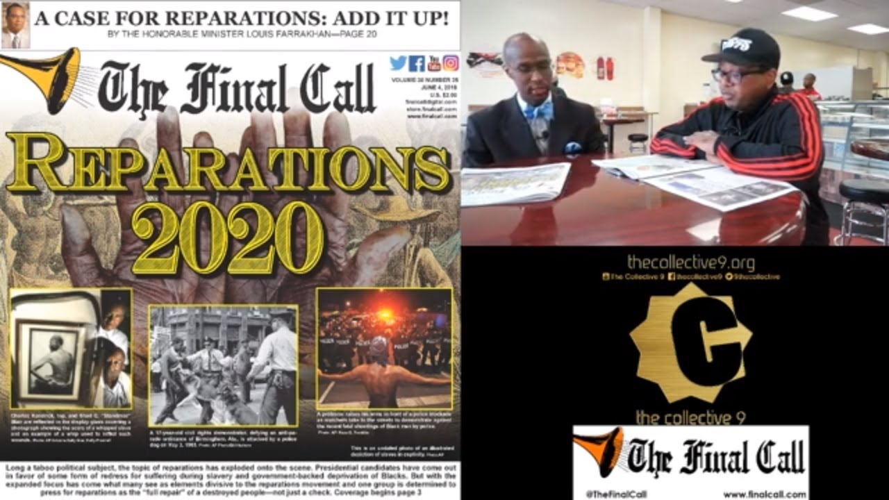 Reparations 2020: Beyond The Final Call Cover Story - YouTube