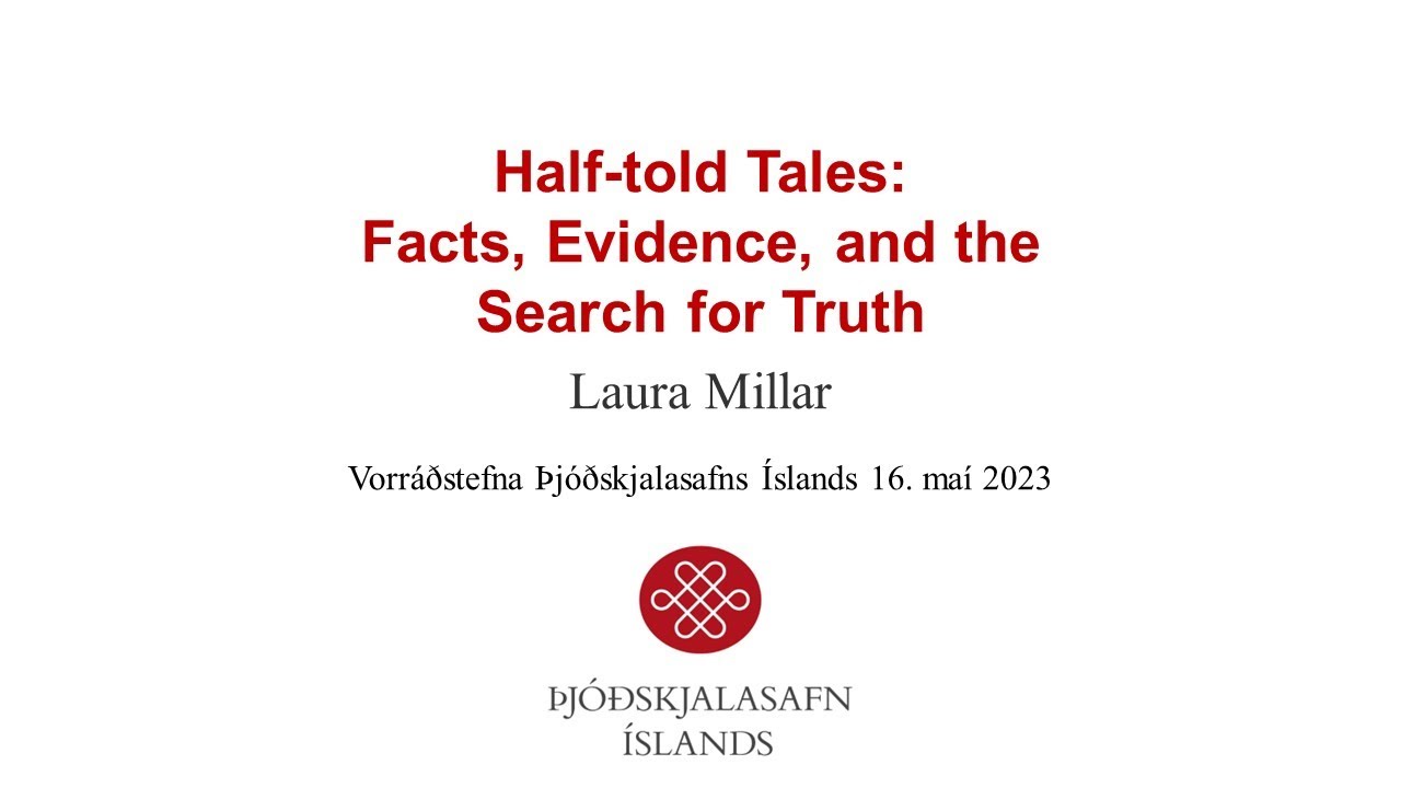 Half-told Tales: Facts, Evidence, and the Search for Truth - Laura ...
