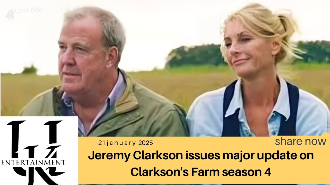 Jeremy Clarkson issues major update on Clarkson's Farm season 4 - YouTube