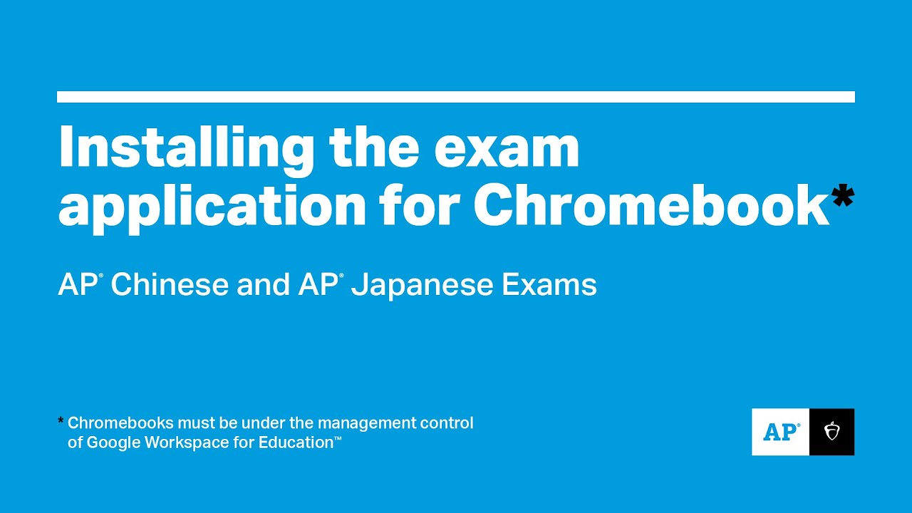 Chromebook Installation for the AP Chinese and AP Japanese Exam ...