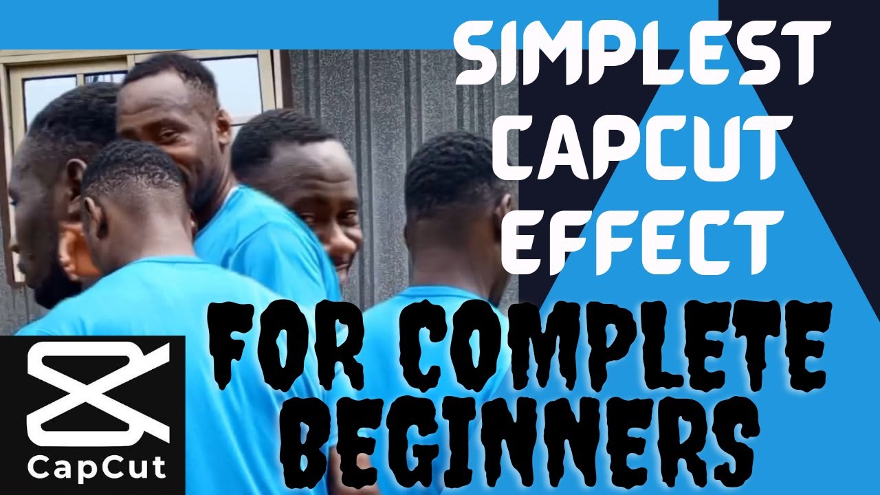 SIMPLEST CAPCUT EFFECT |COMPLETE BEGINNERS TUTORIAL 💯 - YouTube