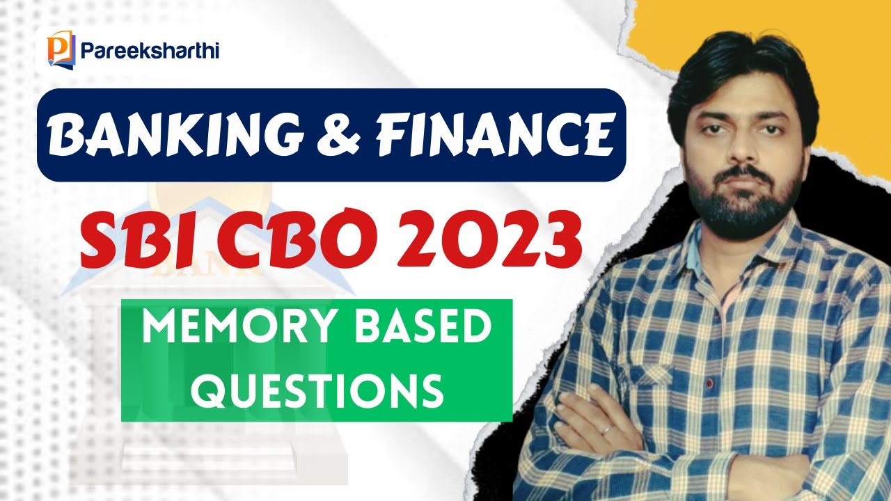 SBI CBO 2023 Banking & General Awareness Memory Based Questions ...
