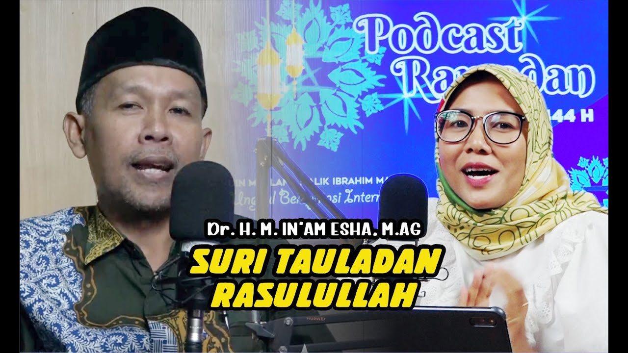 SURI TAUDALAN RASULULLAH BERSAMA DR. H. M. IN`AM ESHA, M.AG - YouTube