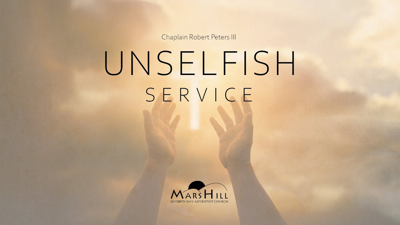 “Unselfish Service” - Chapain Robert Peters III - YouTube