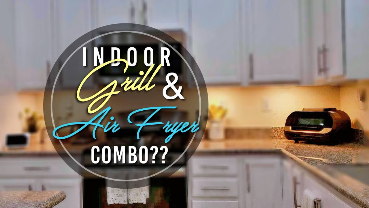 SMOKELESS INDOOR GRILL WITH AIR FRYER COMBO | Chefavor - YouTube