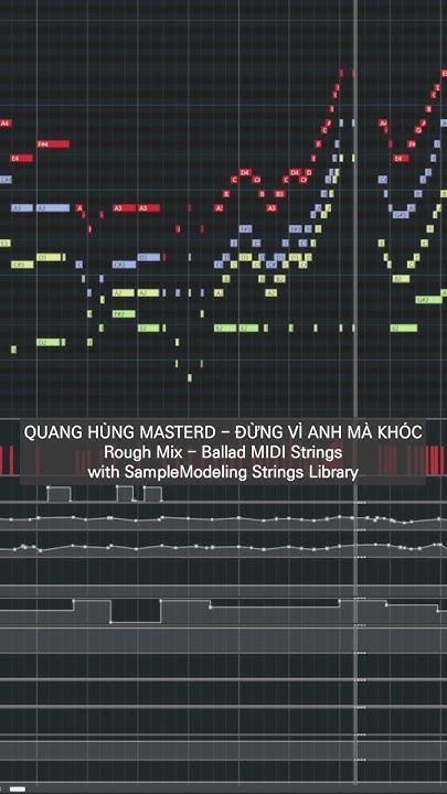 QUANG HÙNG MASTERD - ĐỪNG VÌ ANH MÀ KHÓC | SampleModeling Strings [ KPOP Ballad MIDI Arrangement ...