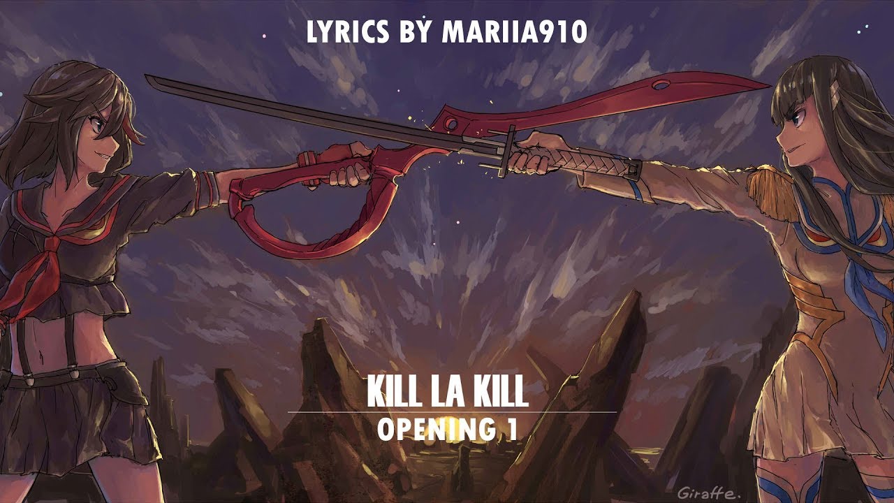 Kill la Kill | Opening 1 (Lyrics) - YouTube