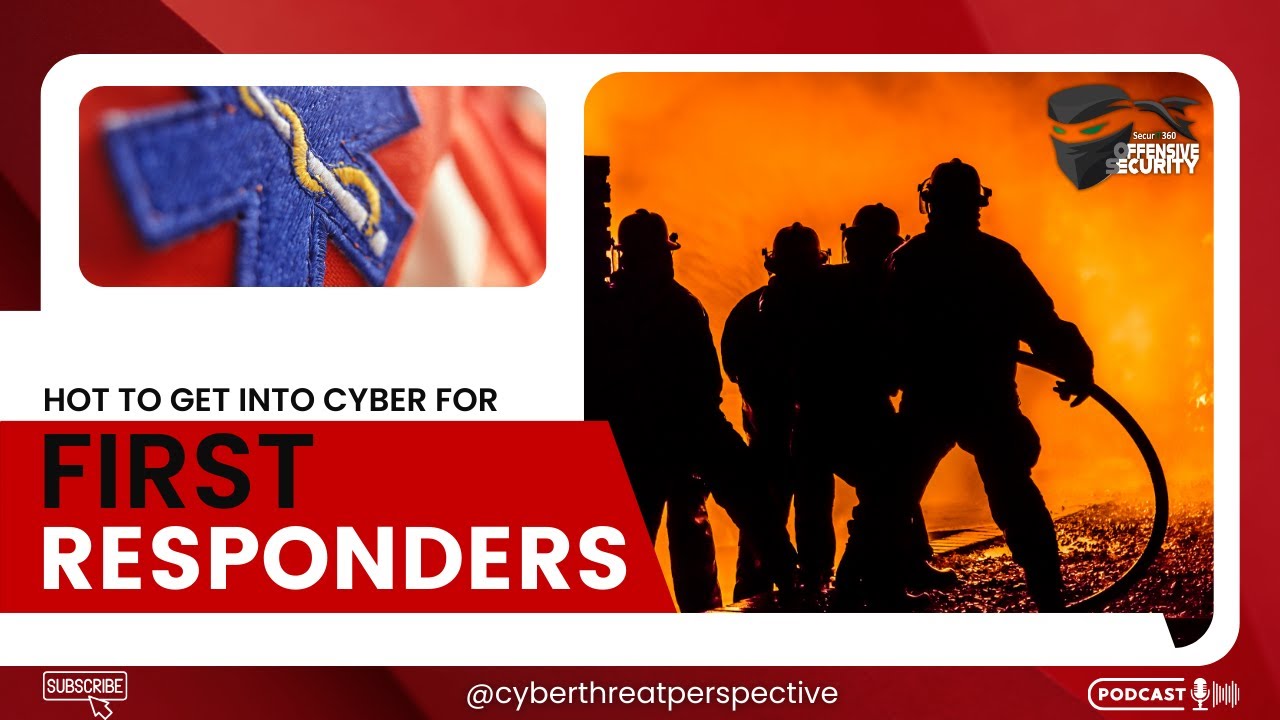 Episode 104: How To Get Into Cyber For First Responders - YouTube