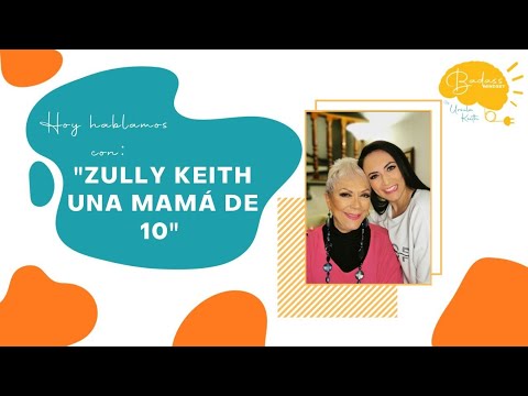 Zully Keith una mamá de 10 - YouTube