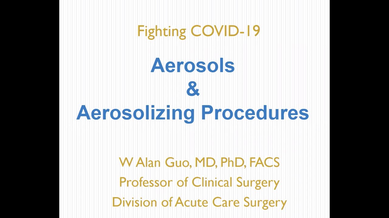 Aerosols and Aerosolizing Procedures: A Video Guide for Surgeons during ...