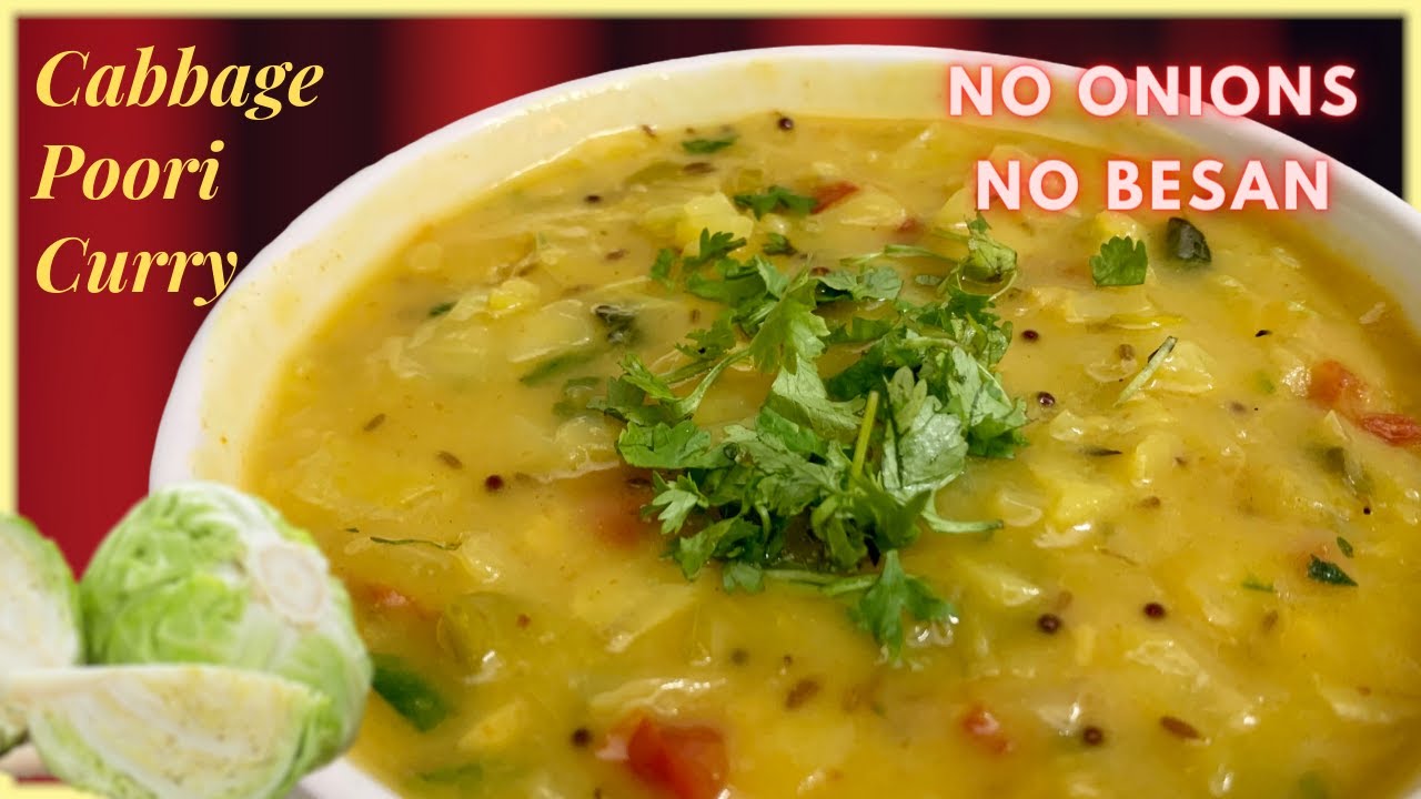 Cabbage Poori Curry | Delicious 👉with Poori / Roti / Chapati | 👉No ...