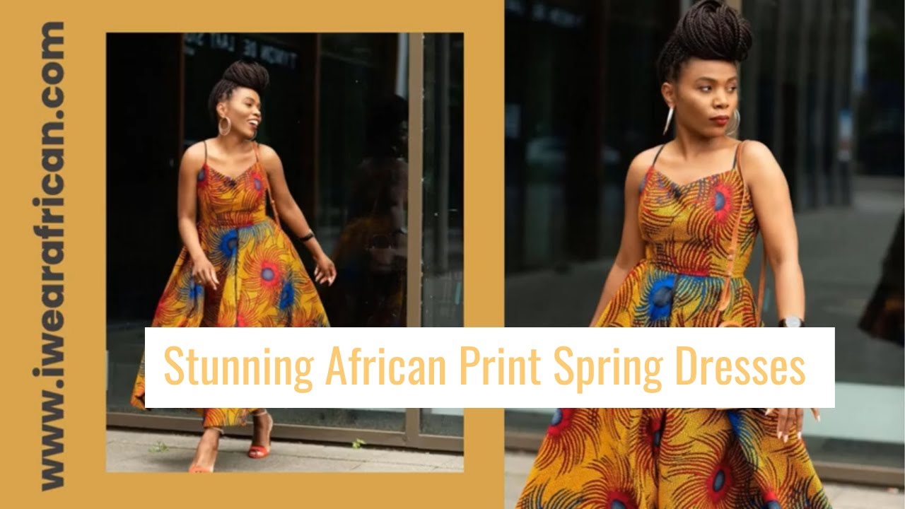 African Print Spring Dresses | I Wear african #springdress - YouTube