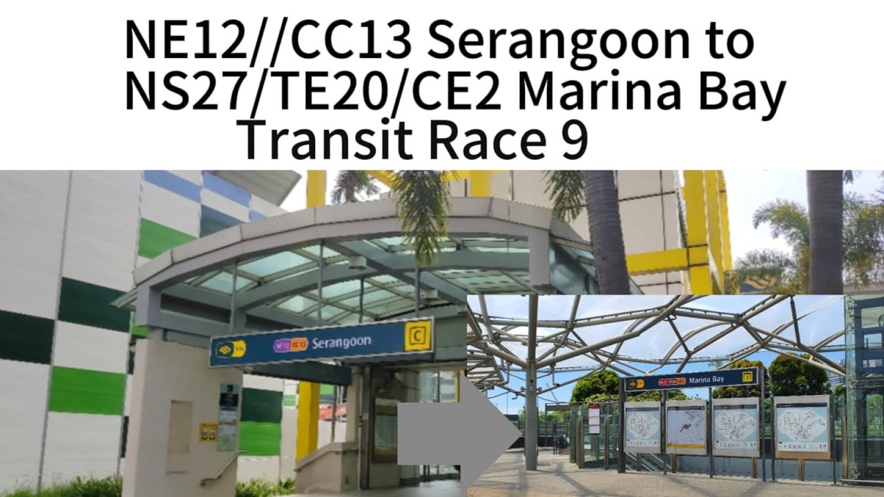 Transit Race 9/Mini Race 6 - NE12//CC13 Serangoon to NS27/TE20//CE2 ...