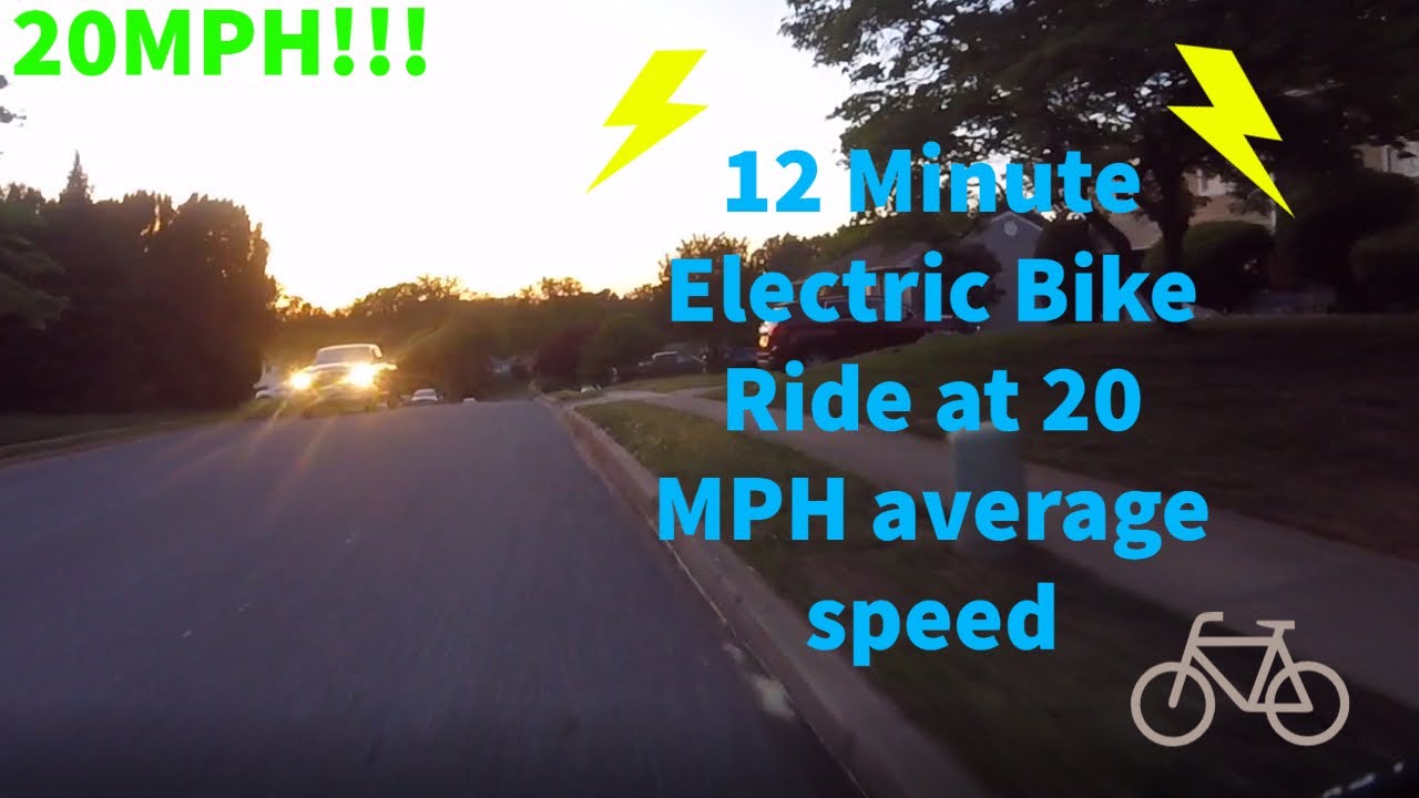 12 Minute Electric Bike Ride... 20 MPH!!! - YouTube