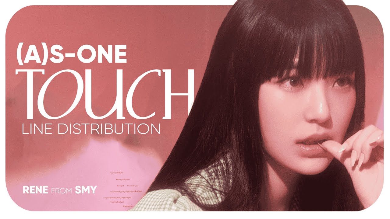 (A)S-ONE 모두하나로서 - TOUCH (Line Distribution) | Original by KATSEYE - YouTube