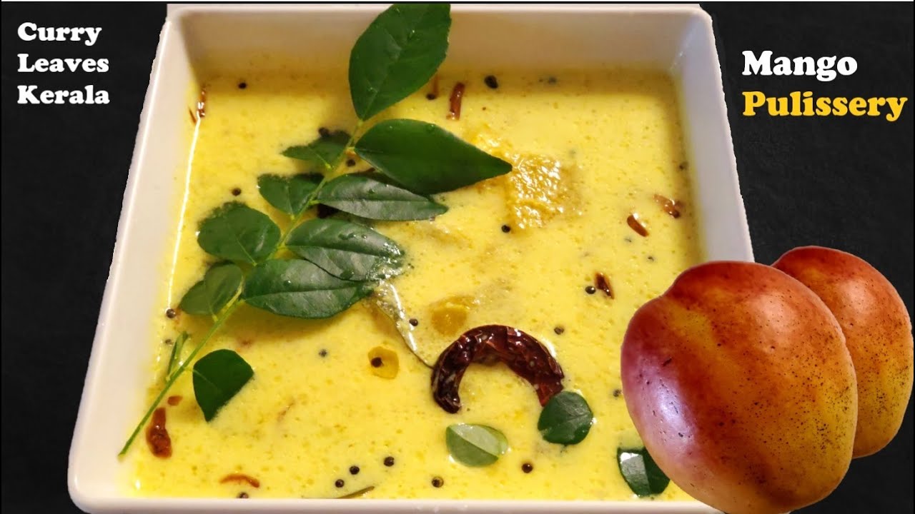 Mango Pulissery Kerala Style | Onam Sadya Special [15 minutes recipe ...