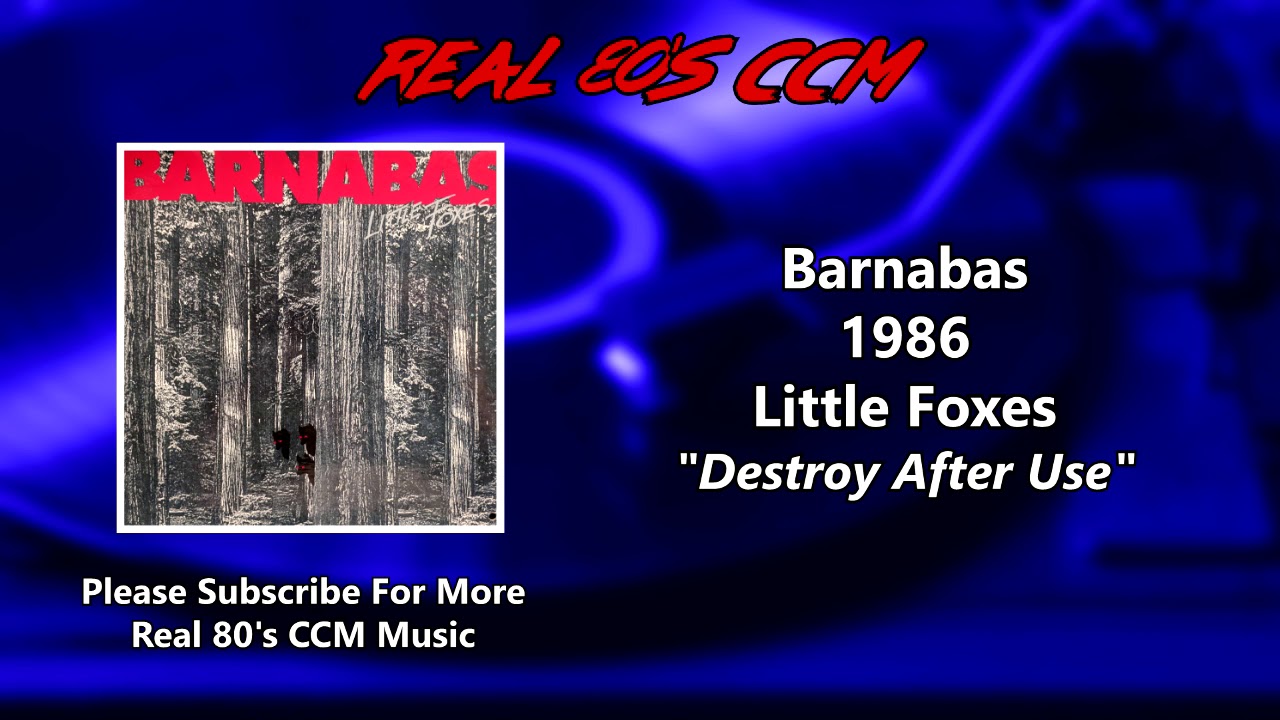 Barnabas - Destroy After Use - YouTube