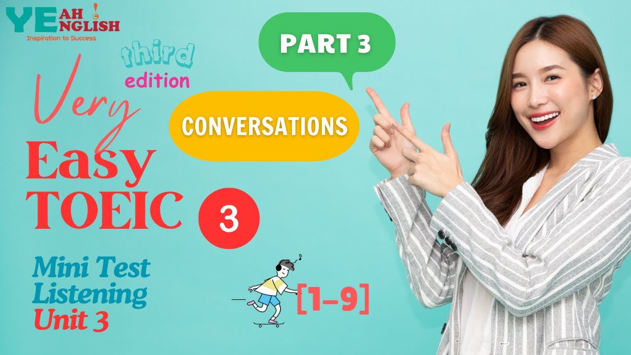 Very Easy Toeic 3rd Edition || Unit 3_Part 3 - YouTube