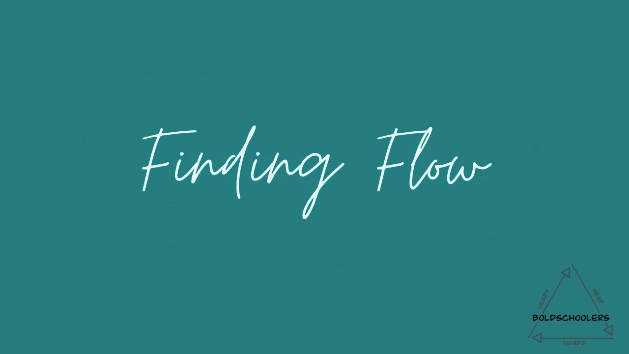 Finding Flow for Teens & Young Adults - YouTube