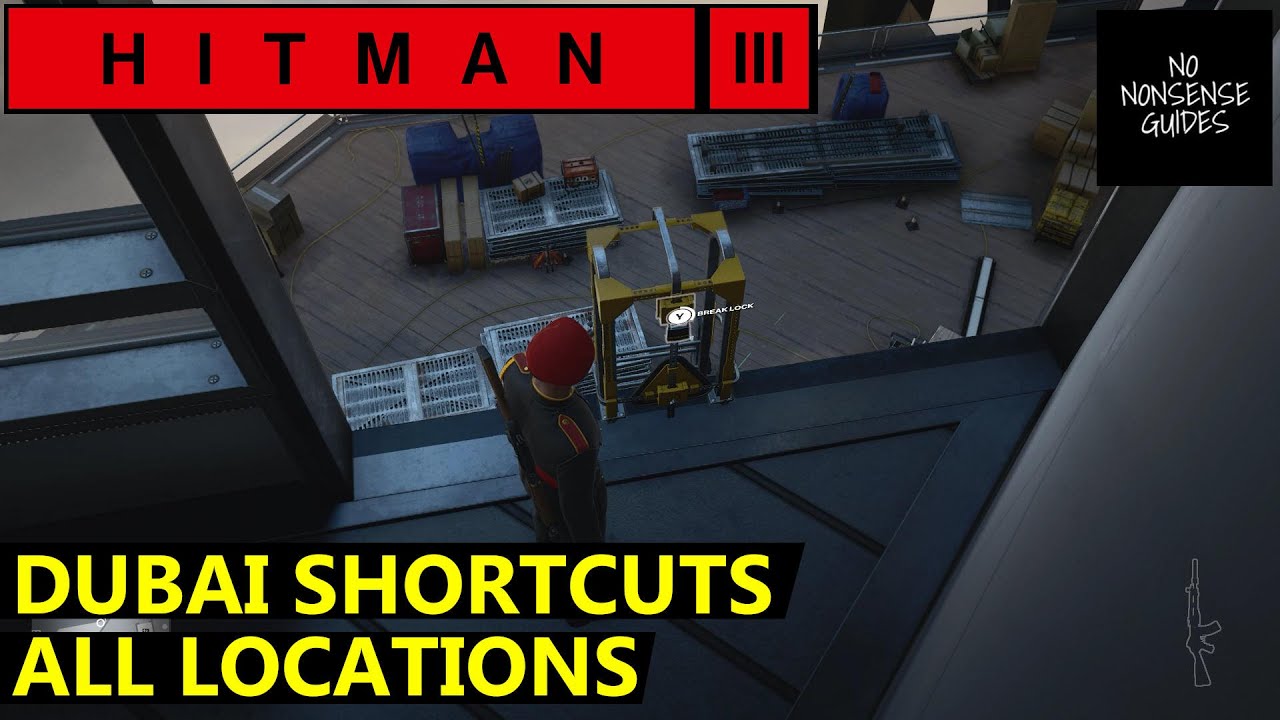 Hitman 3 Dubai Shortcut Locations - Atrium Lobby Door, Helipad ...