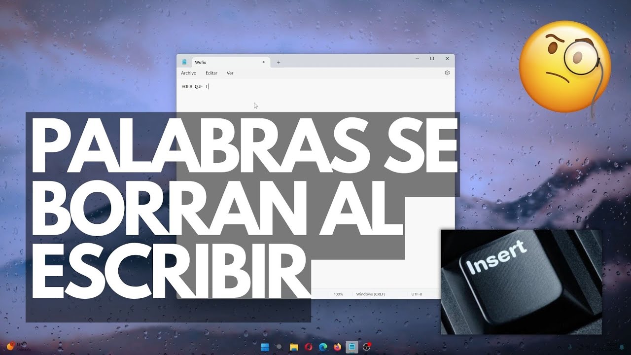 Solución si al escribir se BORRAN las letras | Barra espaciadora borra ...