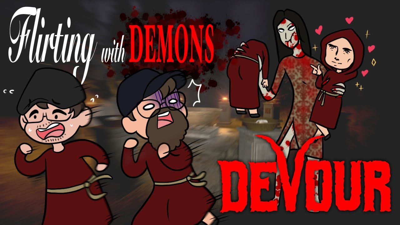 FLIRTING WITH DEMONS! | DEVOUR | FEATURING THE BOIS! - YouTube
