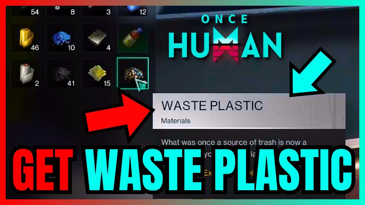 How To Get WASTE PLASTIC In Once Human (FULL GUIDE) - YouTube