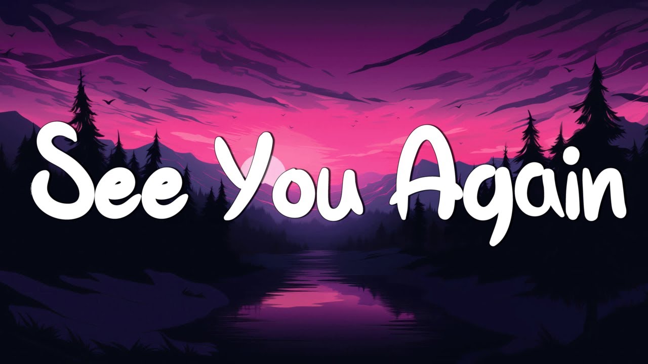 See You Again - Wiz Khalifa (Lyrics) Ft Charlie Puth | Christina Perri ...